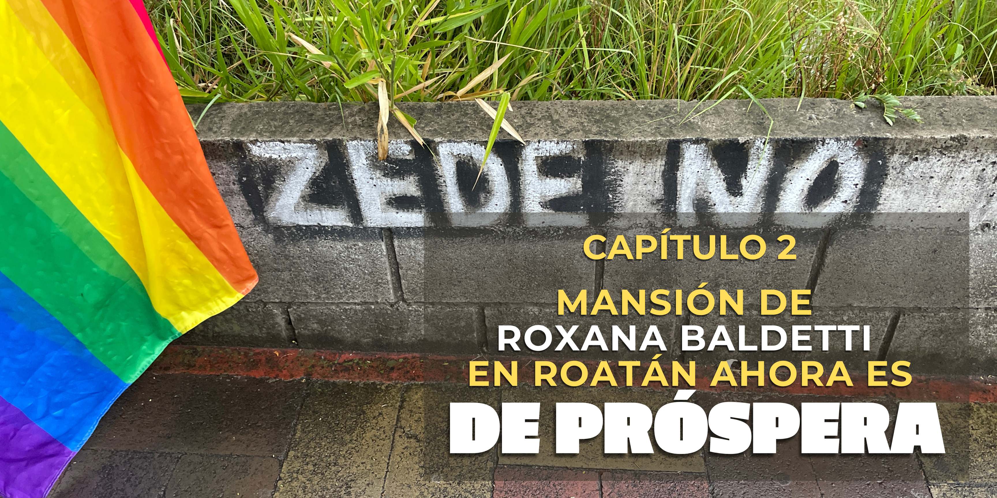 Mansión de Roxana Baldetti en Roatán ahora es de Próspera - Reportar Sin Miedo